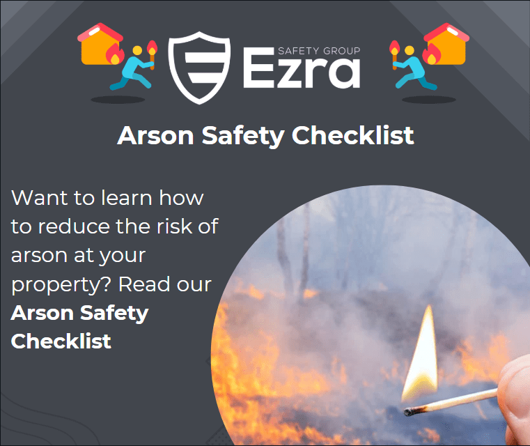 Arson Safety Checklist | Ezra Safety Group | Fire Safety Preston ...
